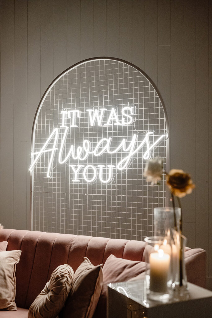 'It was Always You' Neon Sign - The Wedding Creators